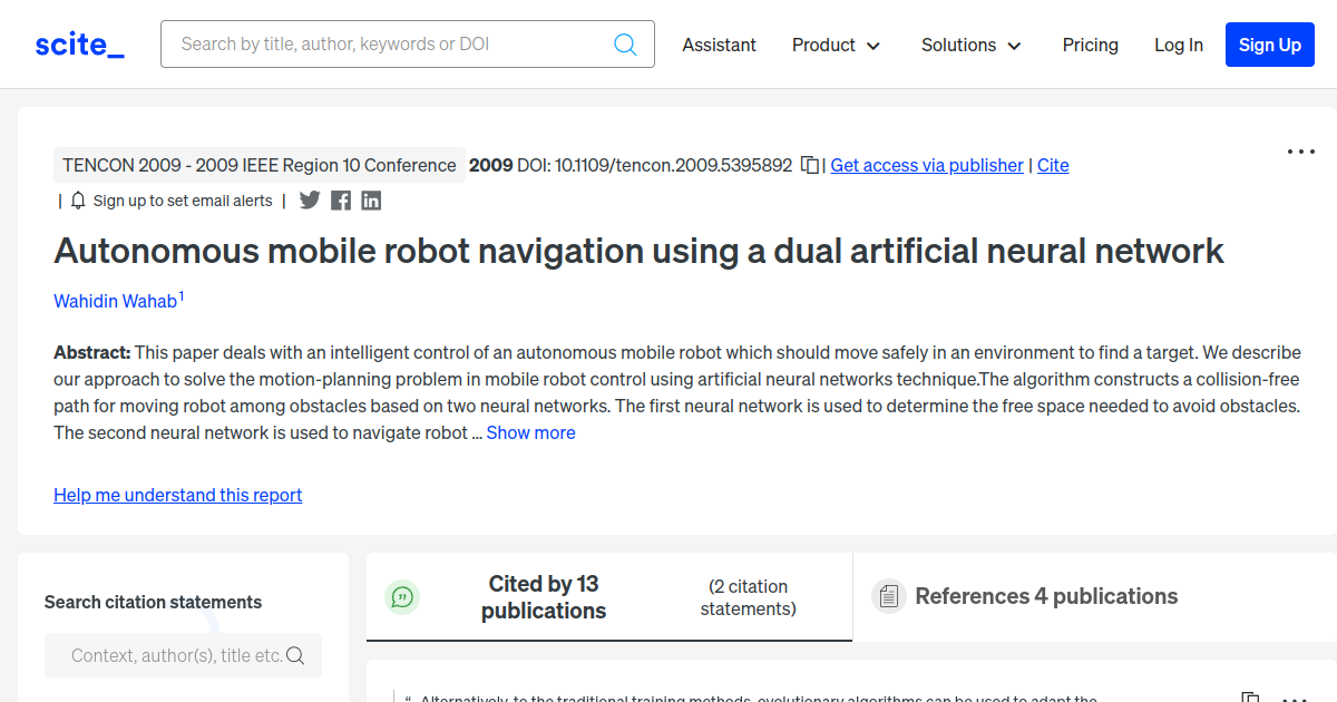 Autonomous Mobile Robot Navigation Using A Dual Artificial Neural Network [scite Report]
