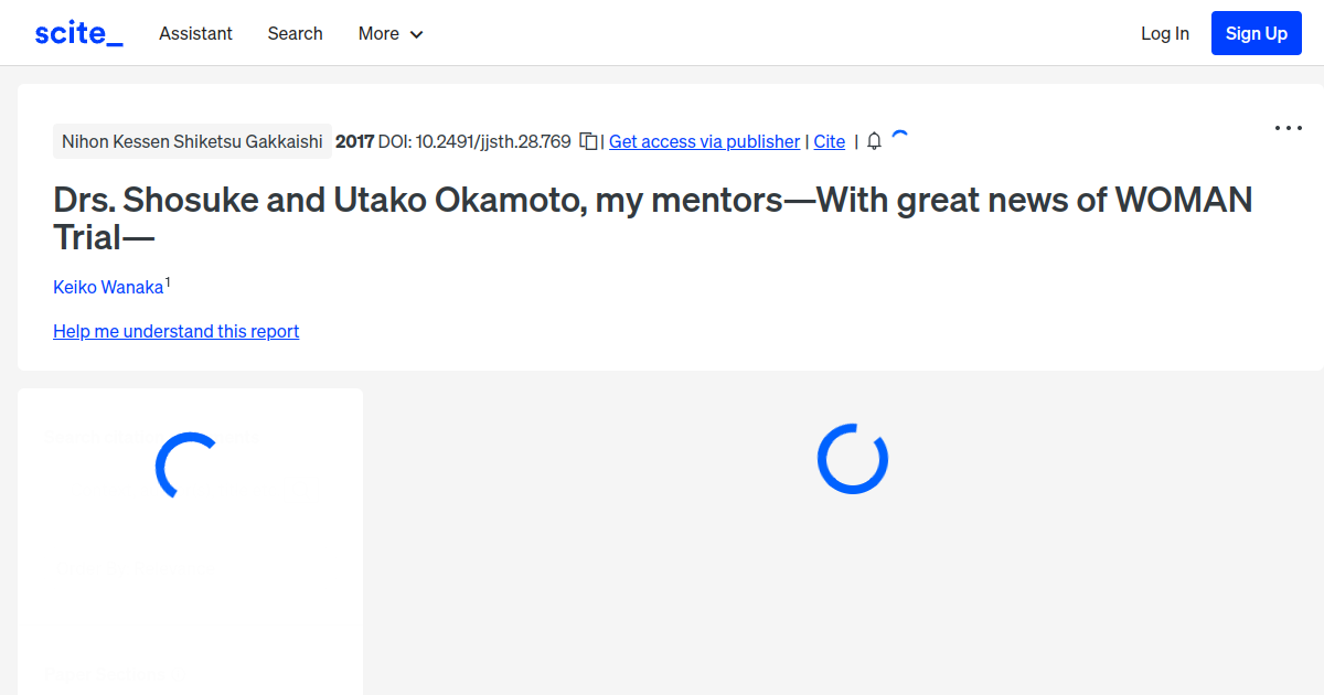 Drs. Shosuke and Utako Okamoto, my mentors—With great news of WOMAN Trial— - [scite report]