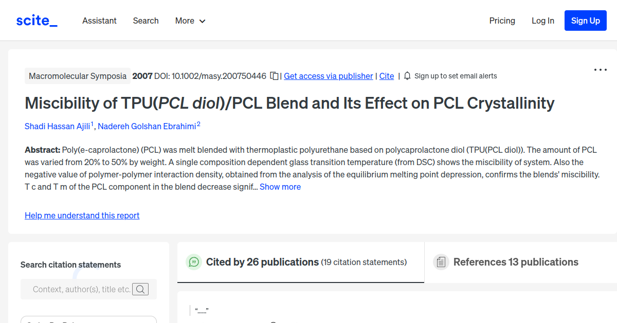 Miscibility of TPU( PCL diol )/PCL Blend and Its Effect on PCL Crystallinity - [scite report]