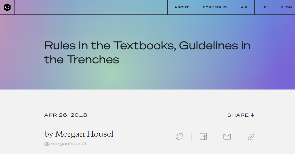 Rules in the Textbooks, Guidelines in the Trenches · Collab Fund